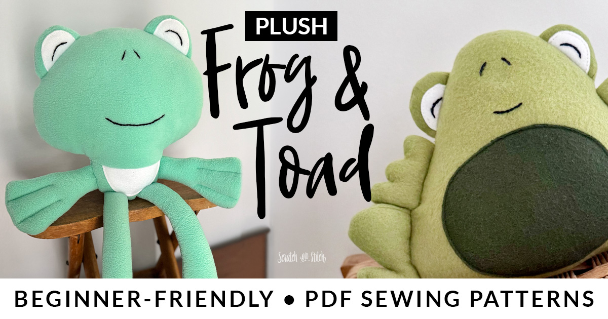Frog Plush and Toad Plush Sewing Patterns (PDF + Tutorials) | Scratch ...